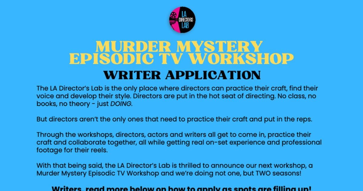 Writer's Application - Murder Mystery Episodic TV Workshop